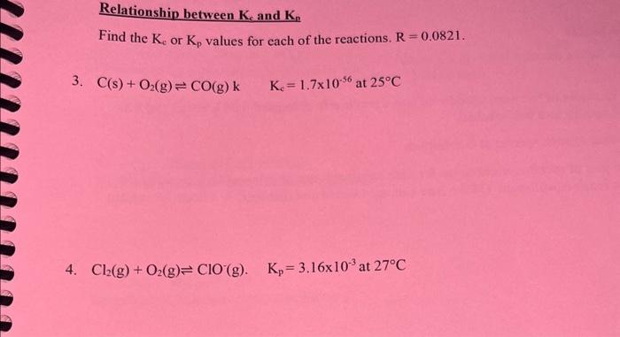 Solved Relationship between Kc and Kn Find the Ke or Kp | Chegg.com