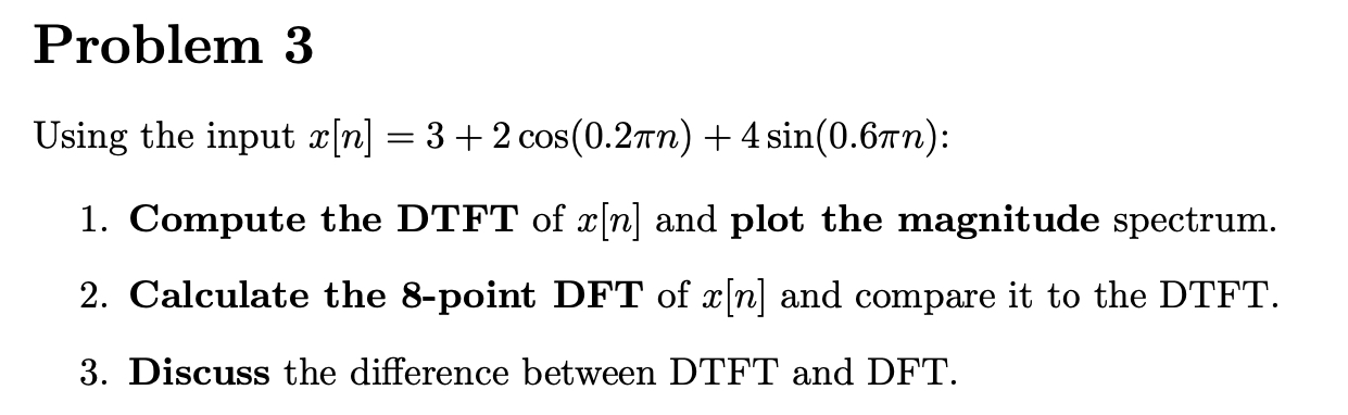 Solved by an EXPERT Problem 4Compute the FFT of ﻿the signal x[n] in | Chegg.com