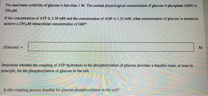 Solved The phosphorylation of glucose to glucose 6-phosphate | Chegg.com