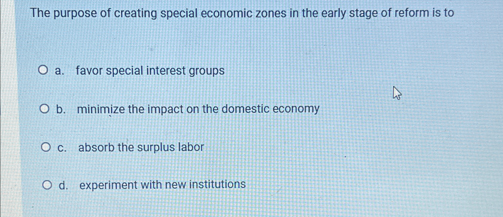 Solved The purpose of creating special economic zones in the | Chegg.com