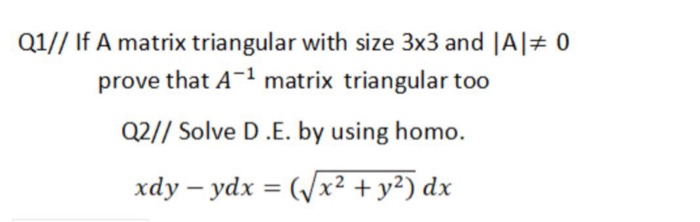Solved Q1// If A matrix triangular with size 3x3 and A = 0 | Chegg.com