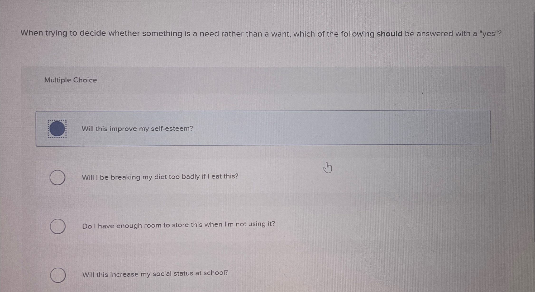 Solved When trying to decide whether something is a need | Chegg.com