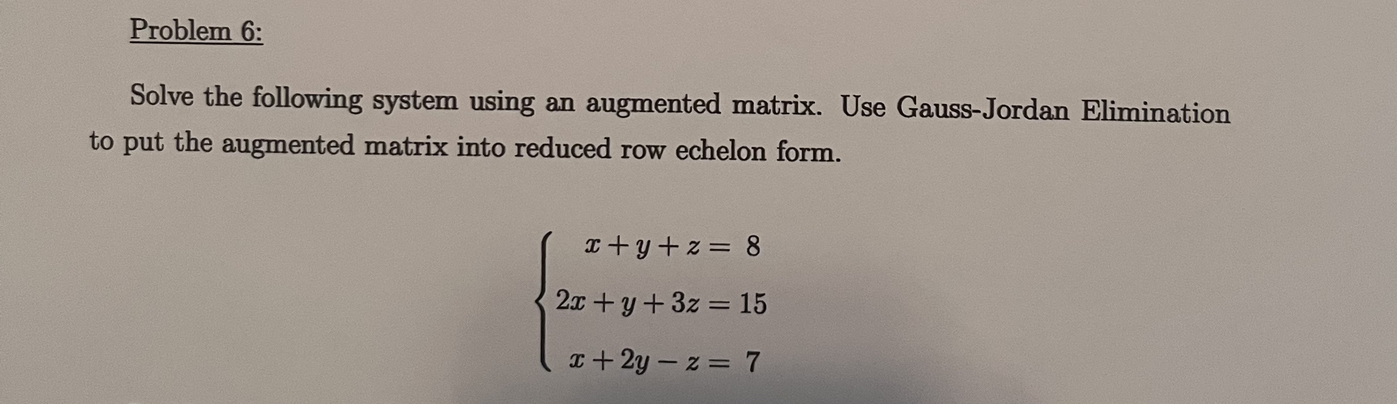 Solved Problem 6:Solve the following system using an | Chegg.com