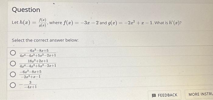 Solved Let h(x)=g(x)f(x), where f(x)=−3x−2 and | Chegg.com