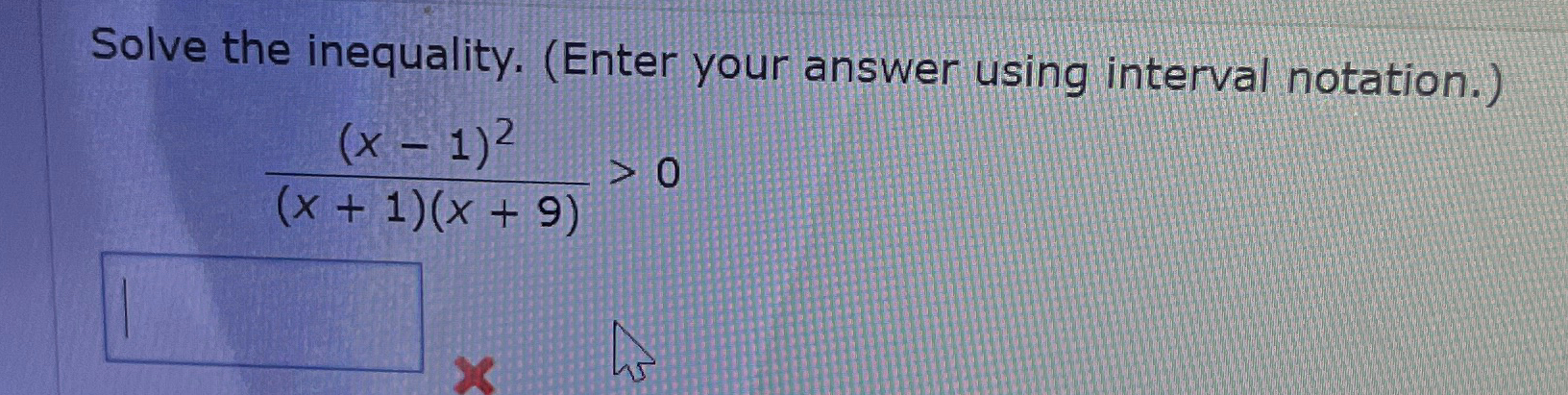 Solved Solve the inequality. (Enter your answer using | Chegg.com
