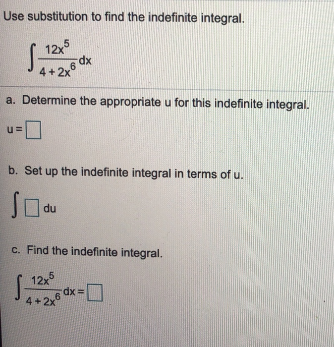 Solved Use substitution to find the indefinite integral. [ | Chegg.com