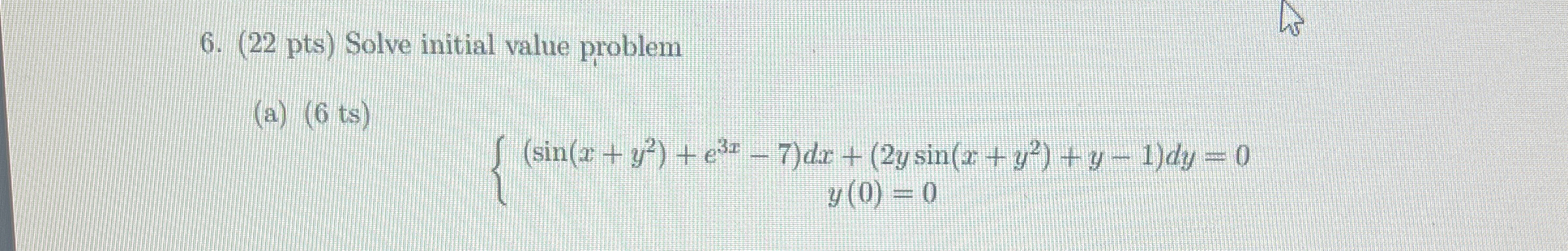 Solved (22 ﻿pts) ﻿Solve initial value problem(a) (6 | Chegg.com