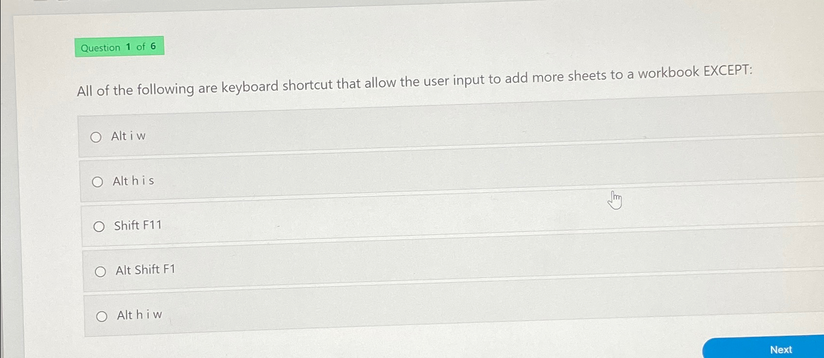 Solved All of the following are keyboard shortcut that allow | Chegg.com
