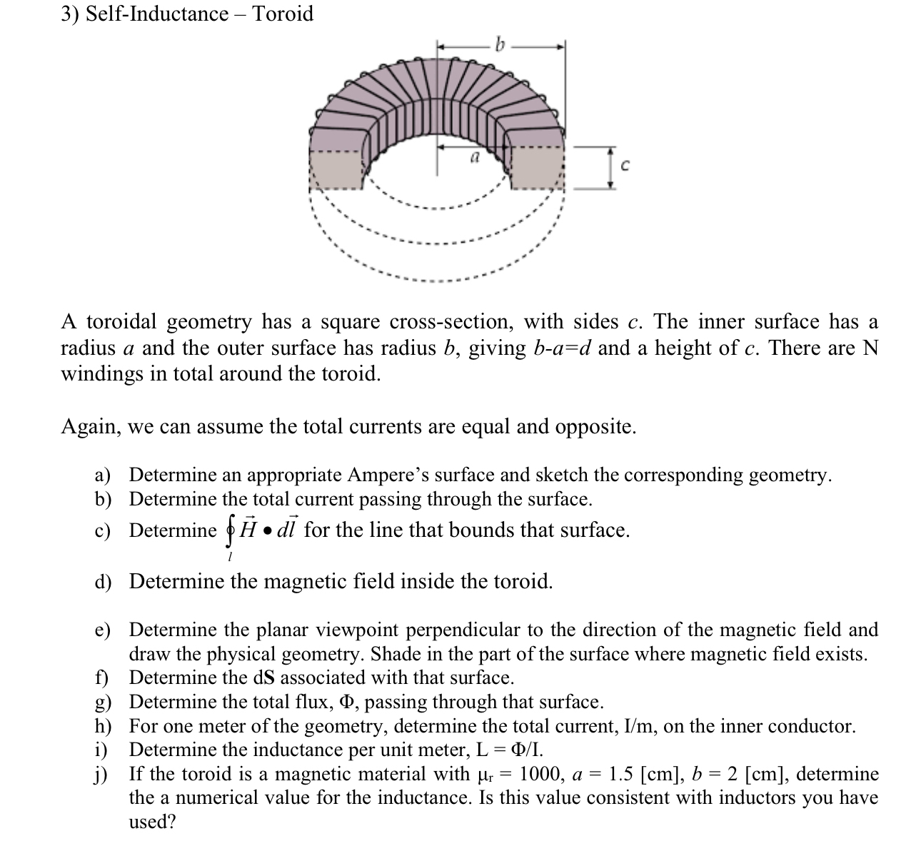 Self-Inductance - ﻿ToroidA toroidal geometry has a | Chegg.com