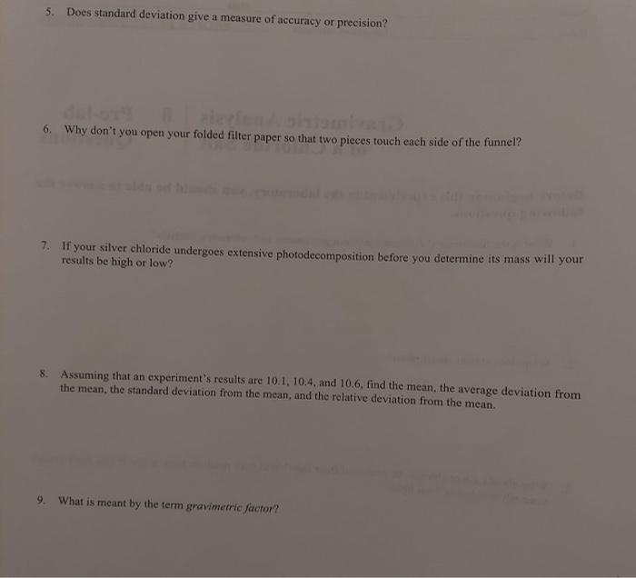 Solved 5. Does standard deviation give a measure of accuracy | Chegg.com
