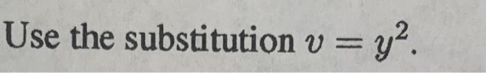 Solved Use the substitution method to solve the following | Chegg.com
