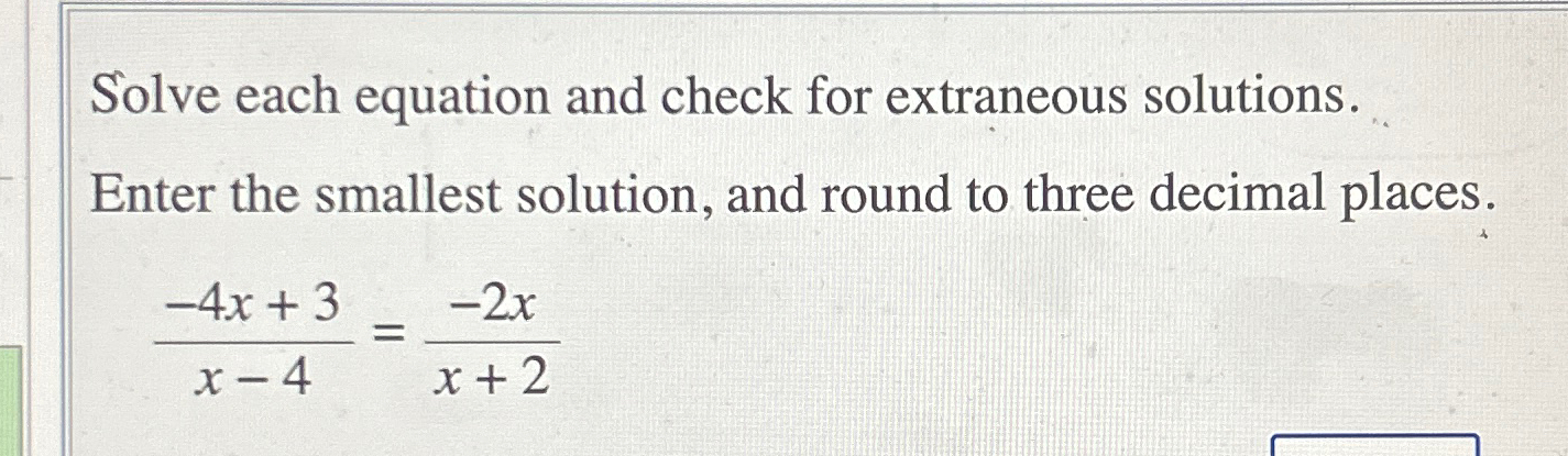 Solved Solve each equation and check for extraneous | Chegg.com