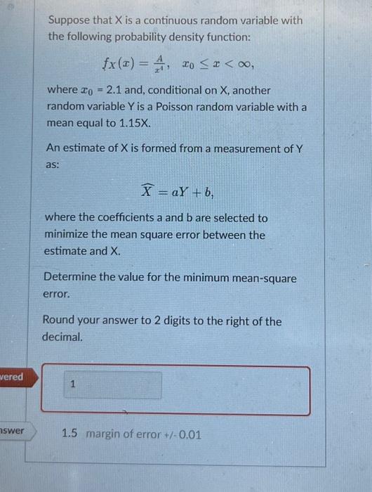 Solved Suppose that X is a continuous random variable with | Chegg.com