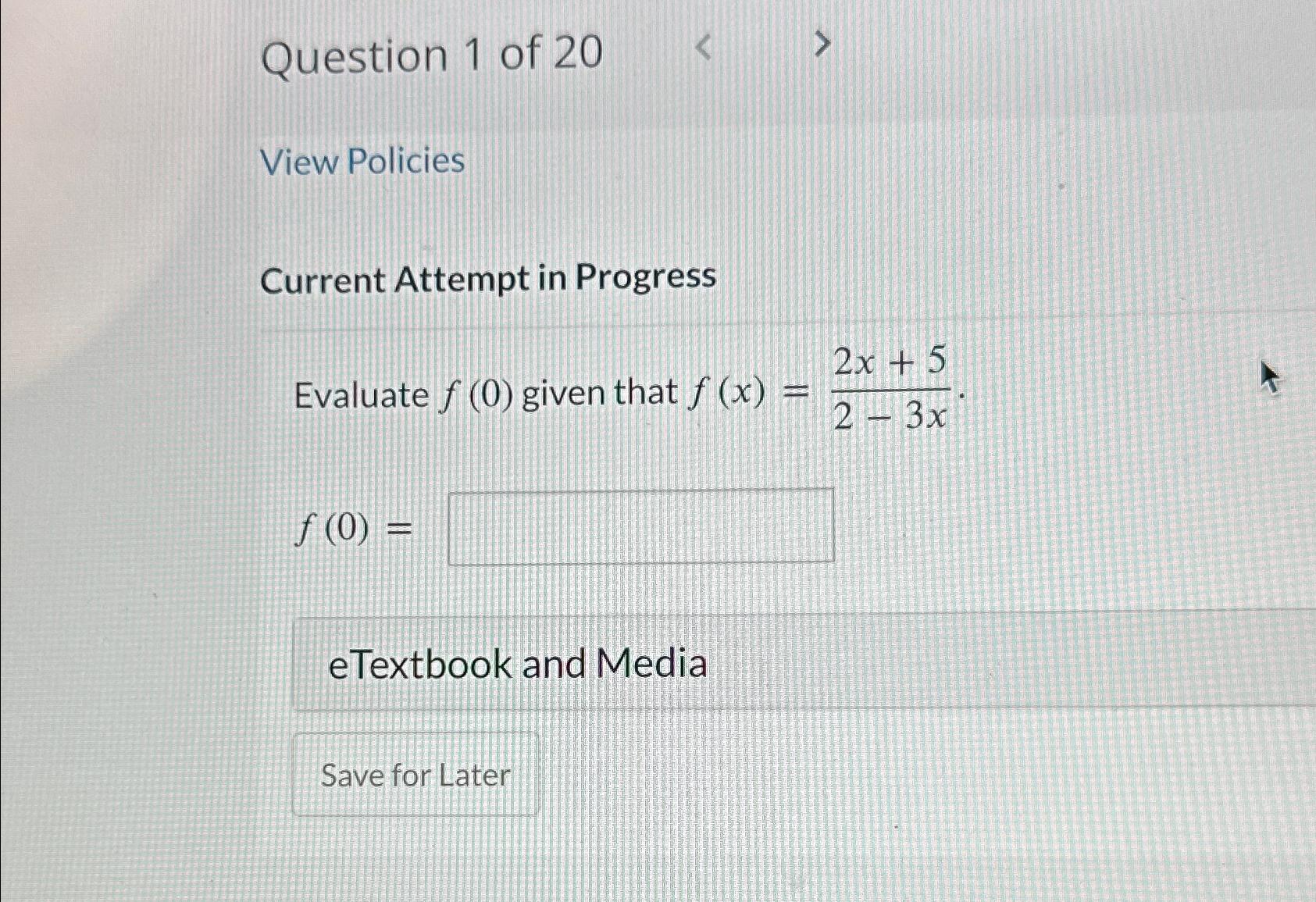 Solved Question 1 ﻿of 20View PoliciesCurrent Attempt in | Chegg.com