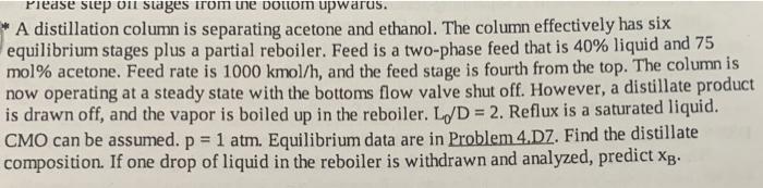 * A distillation column is separating acetone and | Chegg.com