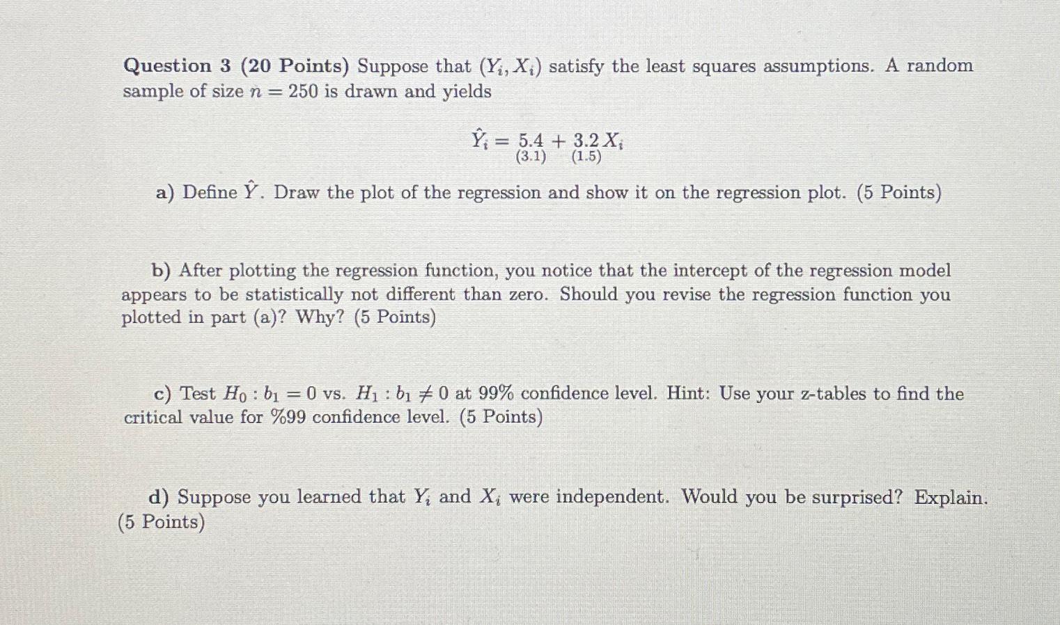 Solved Question 3 (20 ﻿Points) ﻿Suppose that (Yi,xi) | Chegg.com