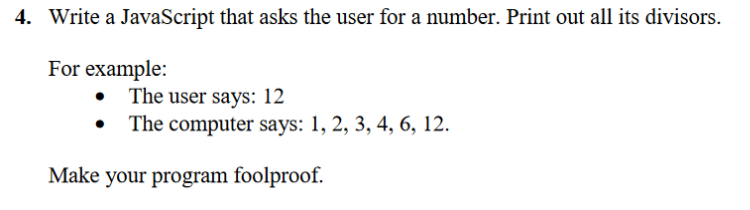 Solved Write a JavaScript that asks the user for a number. | Chegg.com