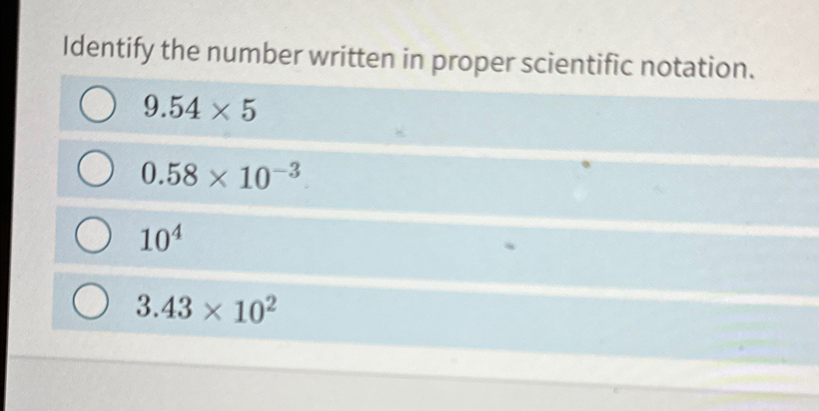 Solved Identify the number written in proper scientific | Chegg.com