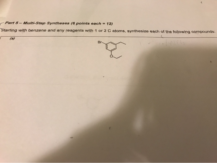 Solved Part 5 - Multi-Step Syntheses (6 points each = 12) | Chegg.com