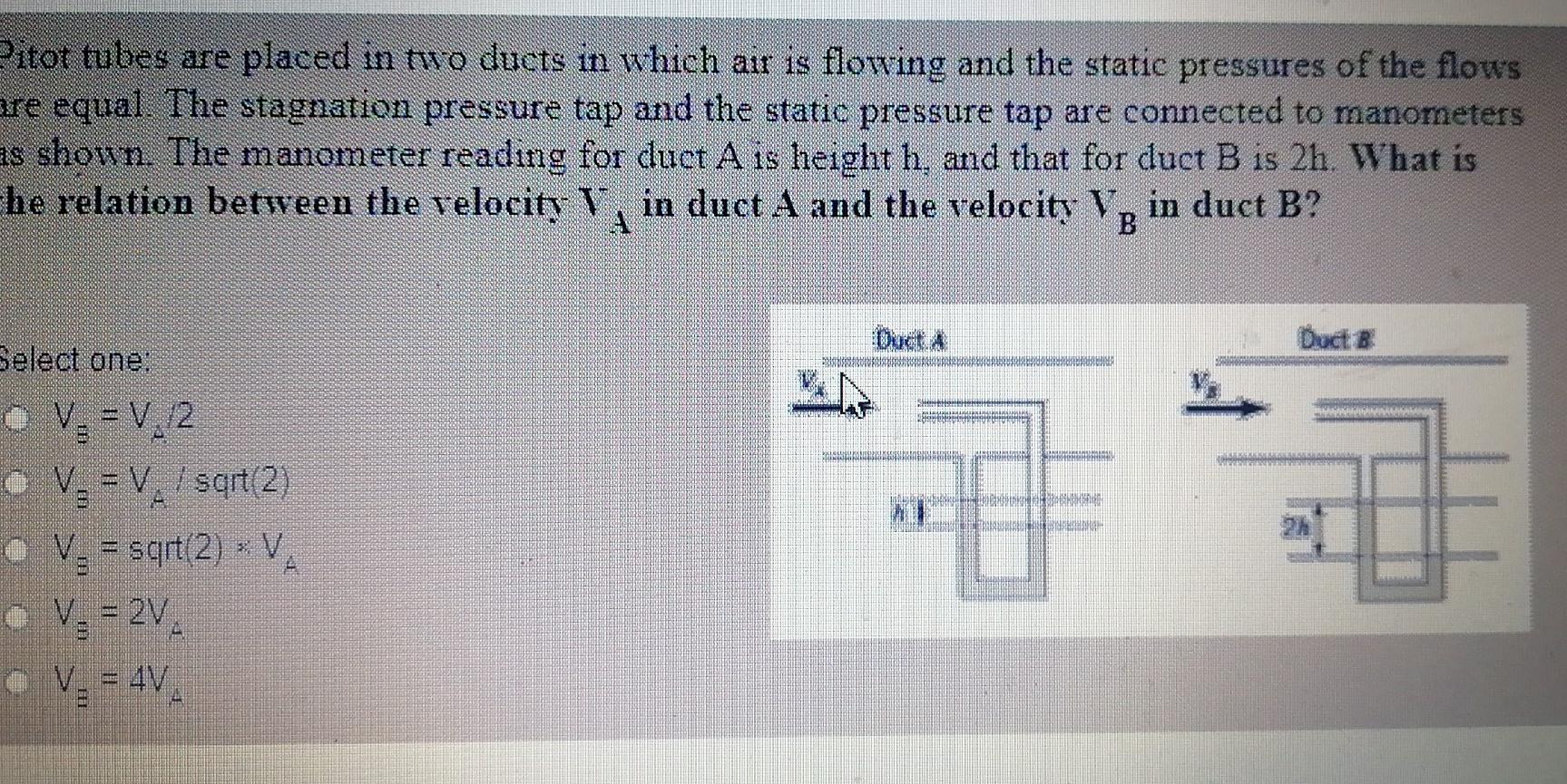 Solved Pitot tubes are placed in two ducts in which air is | Chegg.com