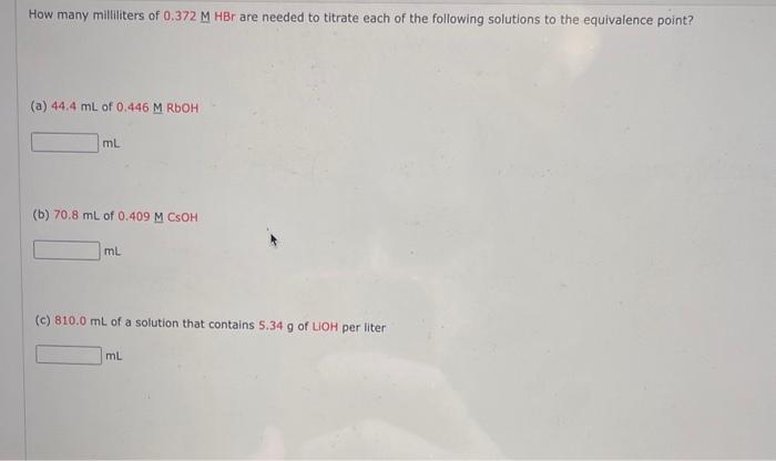 Solved How many milliliters of 0.372MHBr are needed to | Chegg.com