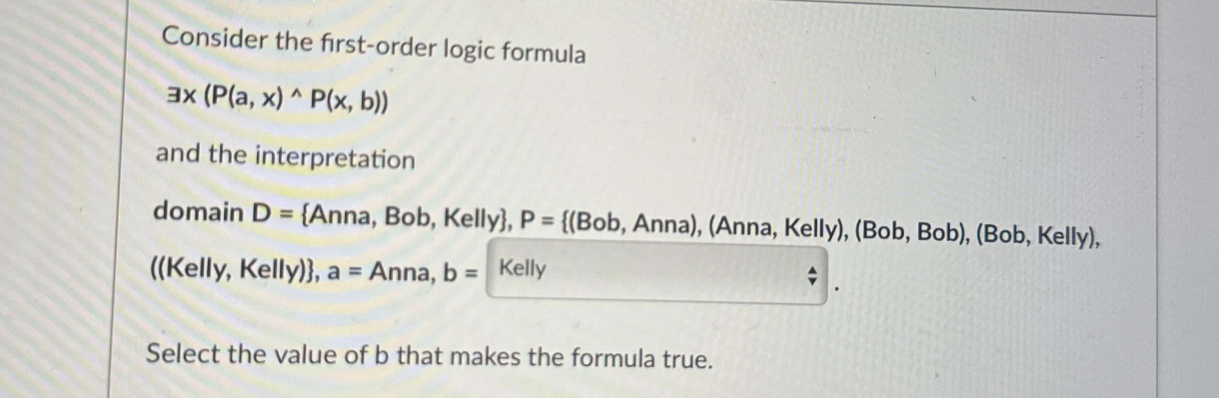 Solved Consider the first-order logic | Chegg.com