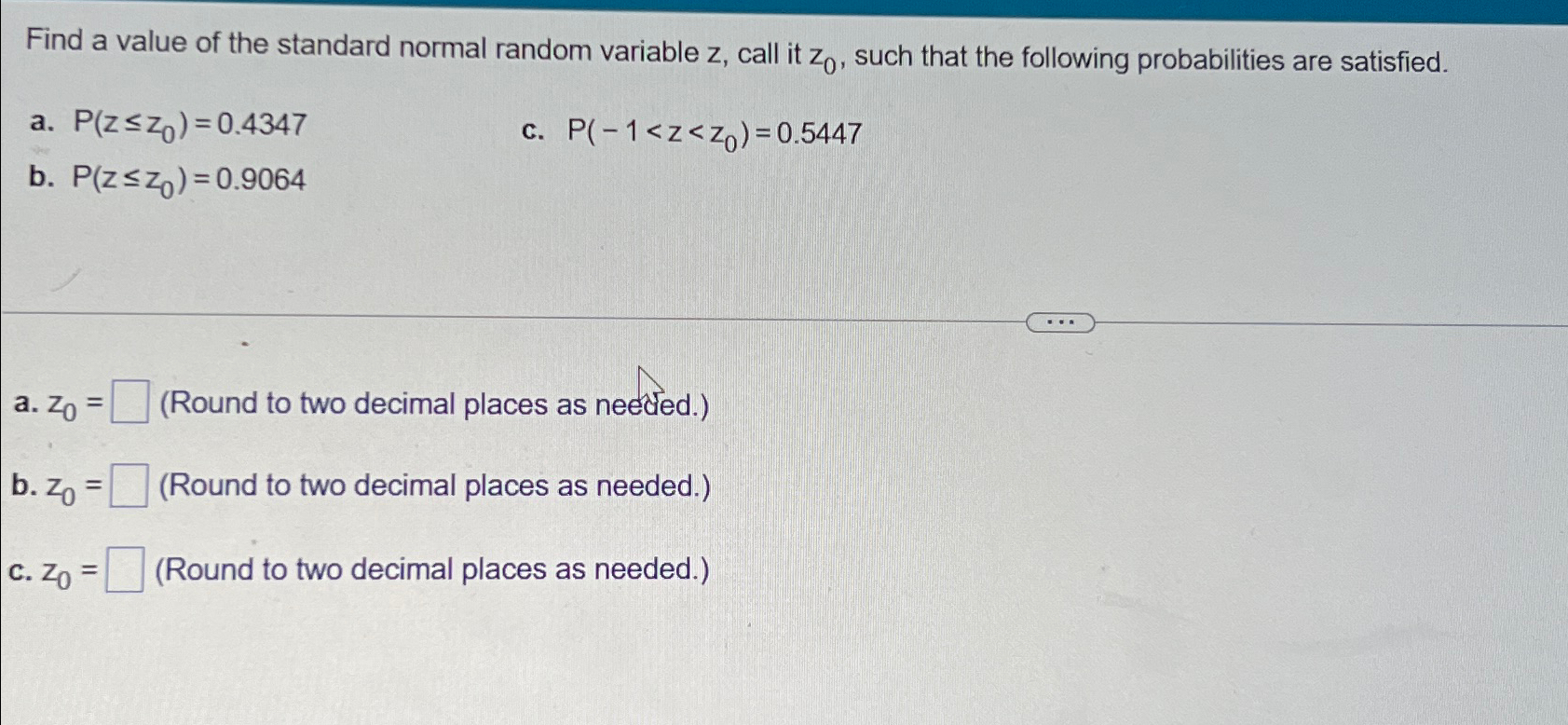 Solved Find a value of the standard normal random variable | Chegg.com