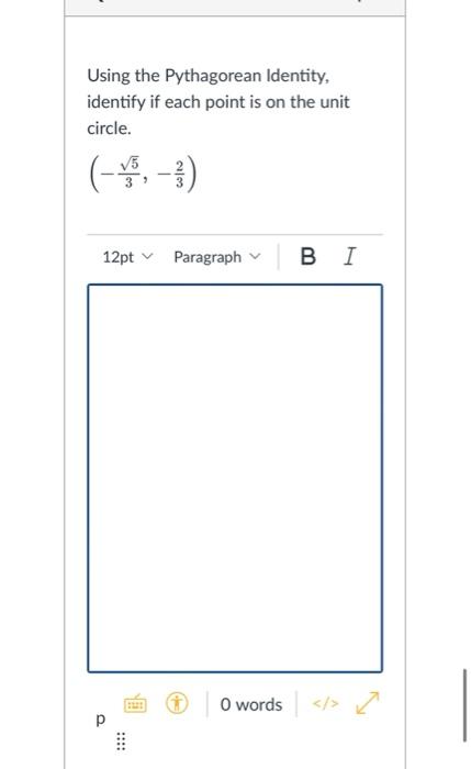 Solved Using the Pythagorean Identity, identify if each | Chegg.com