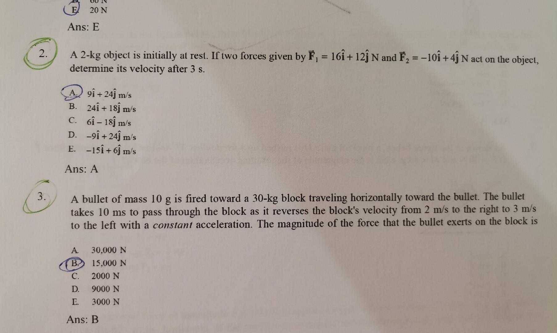 Solved 2. 3. F Ans: E 20 N A 2-kg object is initially at | Chegg.com