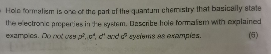 Solved Hole formalism is one of the part of the quantum | Chegg.com