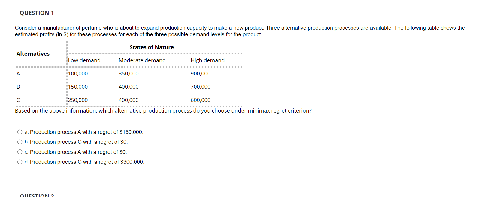 Solved Based on the above information, which alternative | Chegg.com