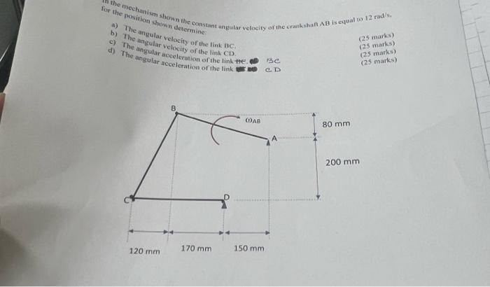Solved For the mechanism shown the constant angular velocity | Chegg.com