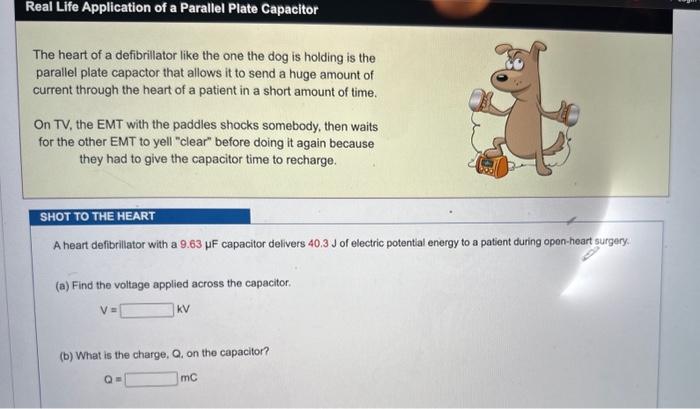 Solved The heart of a defibrillator like the one the dog is | Chegg.com