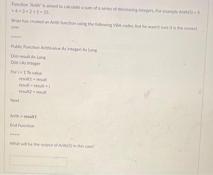 Solved Function "Arith" is aimed to calculate a sum of a | Chegg.com