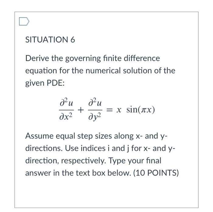 Solved SITUATION 6 Derive the governing finite difference | Chegg.com