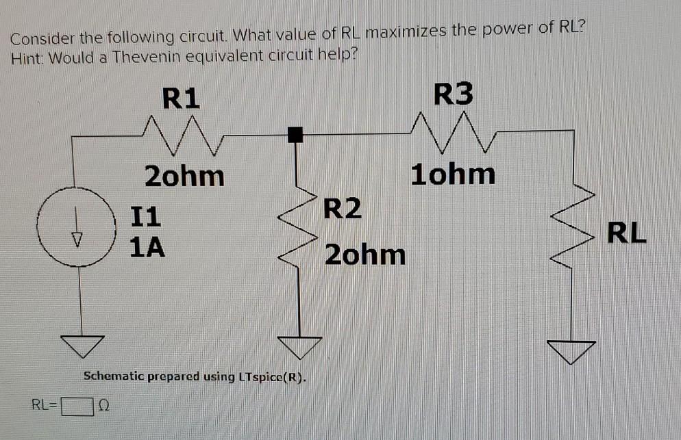 Solved Consider the following circuit. What value of RL | Chegg.com