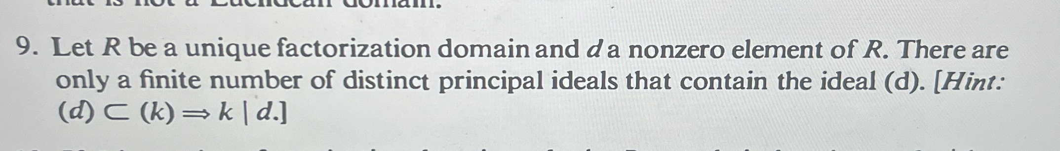 Let R ﻿be a unique factorization domain and d ﻿a | Chegg.com