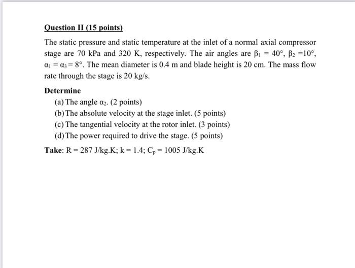 Solved Question II (15 points) The static pressure and | Chegg.com