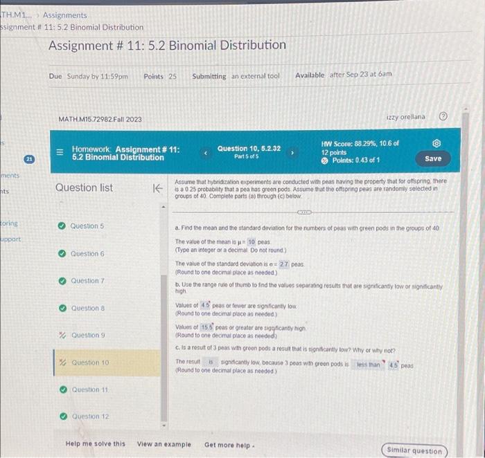 Solved TH.M1... > Assignments ssignment # 11: 5.2 Binomial | Chegg.com