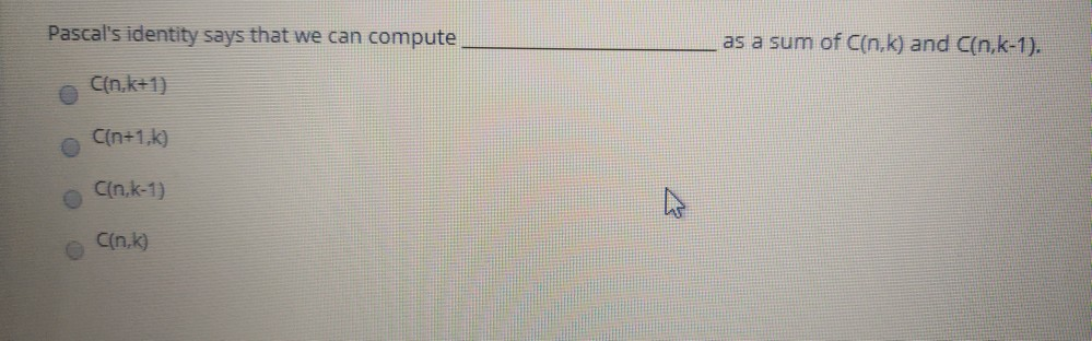 Solved Pascal's identity says that we can compute as a sum | Chegg.com