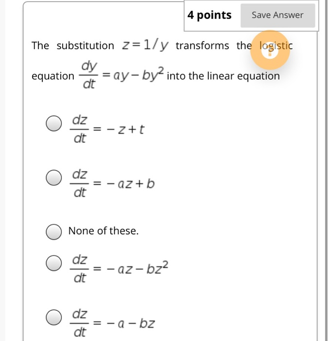 Solved 4 points Save Answer The substitution z=1/y | Chegg.com