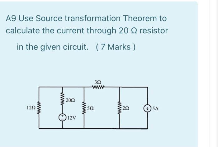 Solved A9 Use Source transformation Theorem to calculate the | Chegg.com