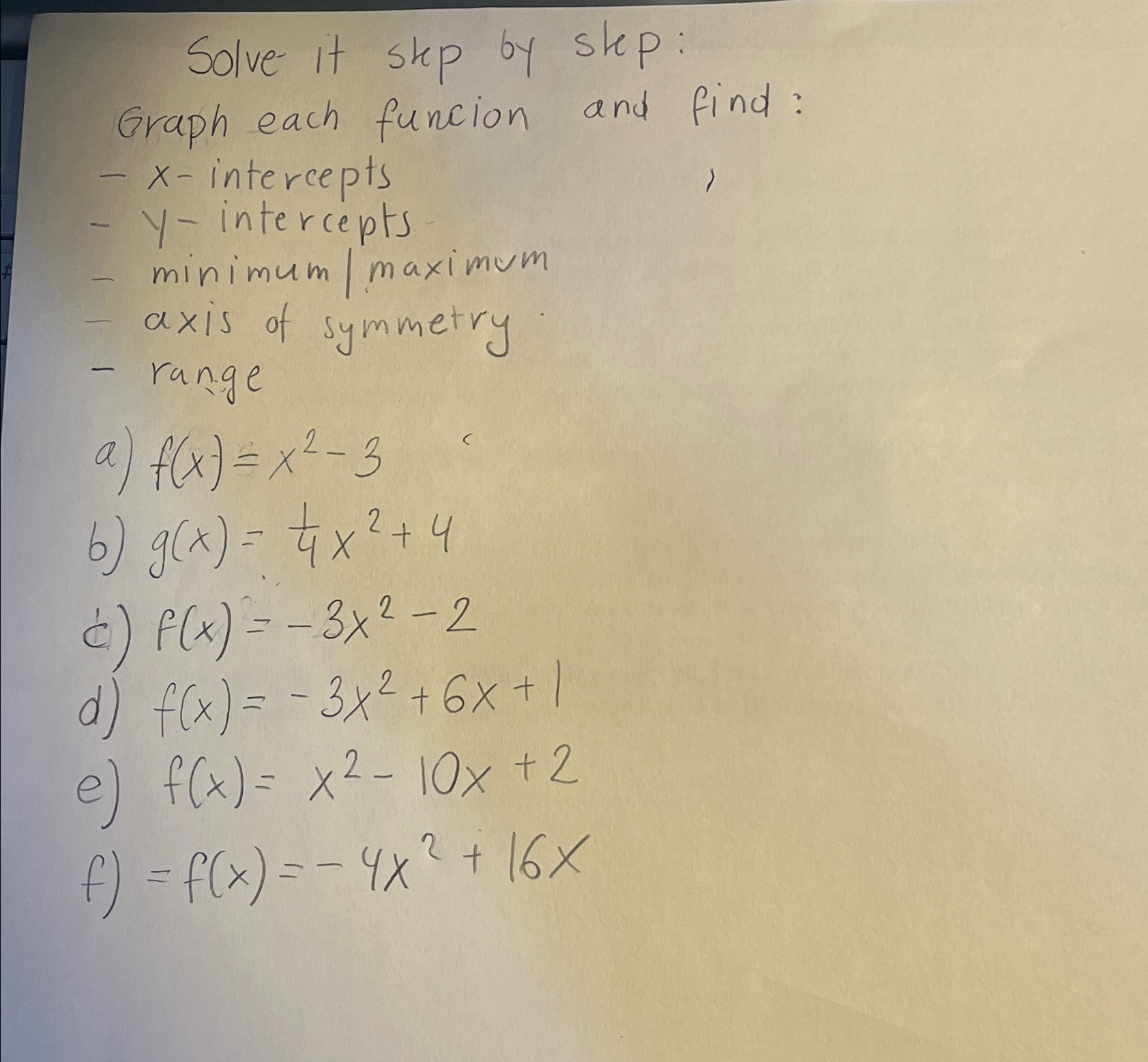 Solved Solve it shep by step:Graph each funcion and | Chegg.com