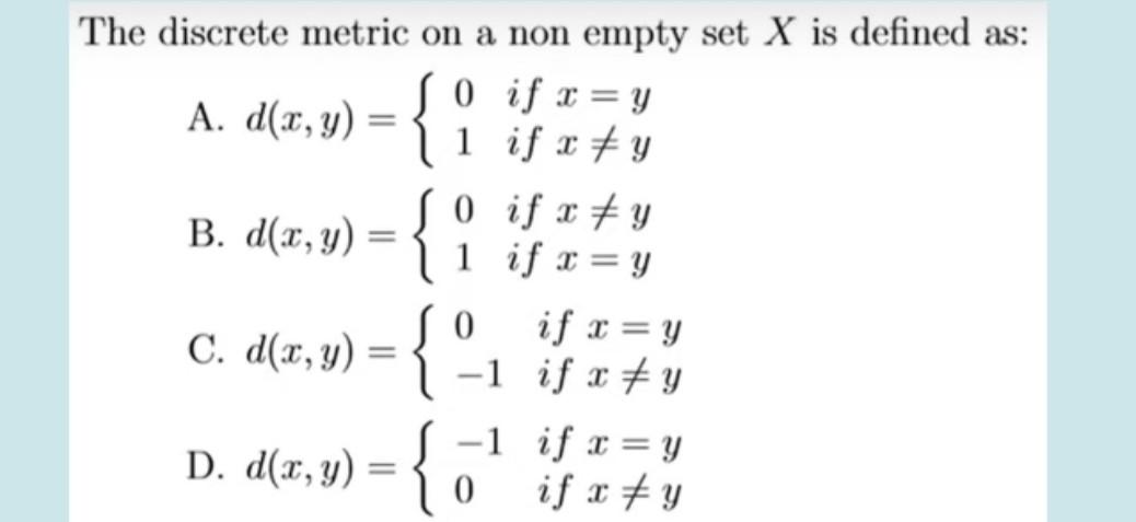 Solved The discrete metric on a non empty set X is defined | Chegg.com