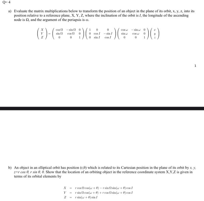 Solved a) Evaluate the matrix multiplications below to | Chegg.com