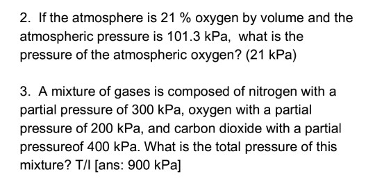 Solved 2. If the atmosphere is 21 % oxygen by volume and the | Chegg.com