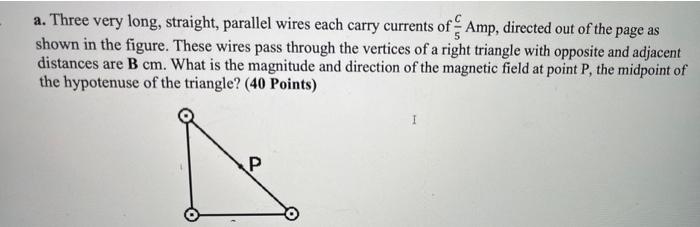 Solved a. Three very long, straight, parallel wires each | Chegg.com