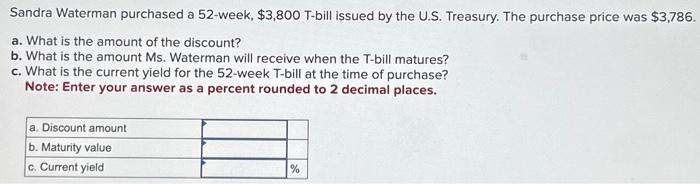 Solved 3.) Sandra Waterman purchased a 52-week, $3,800 | Chegg.com