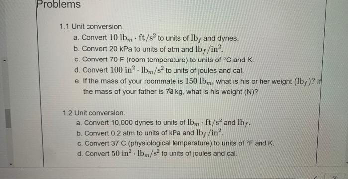 Solved 1.1 Unit conversion. a. Convert 10lbm⋅ft/s2 to units | Chegg.com