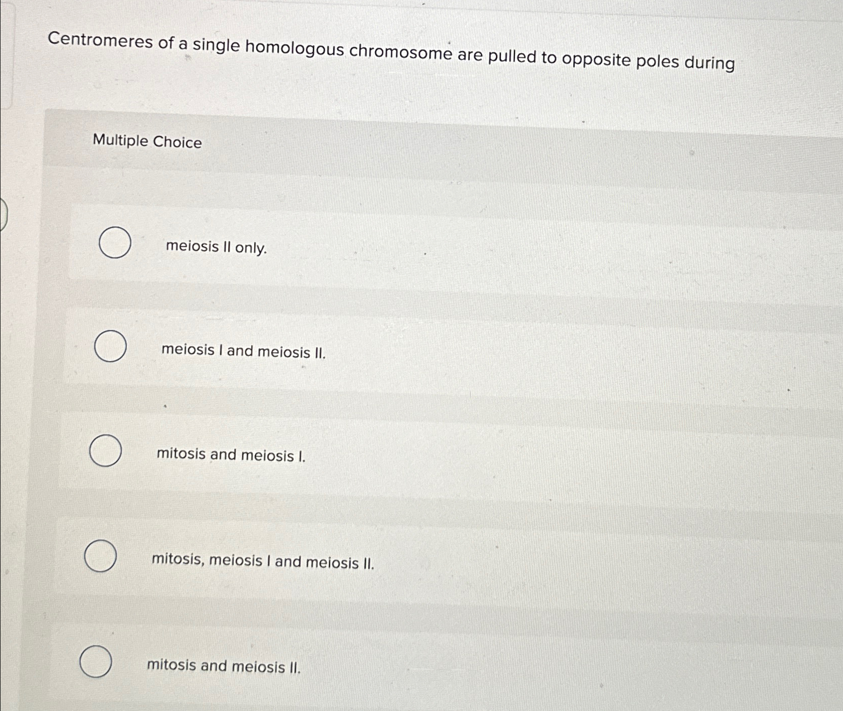 Solved Centromeres of a single homologous chromosome are | Chegg.com